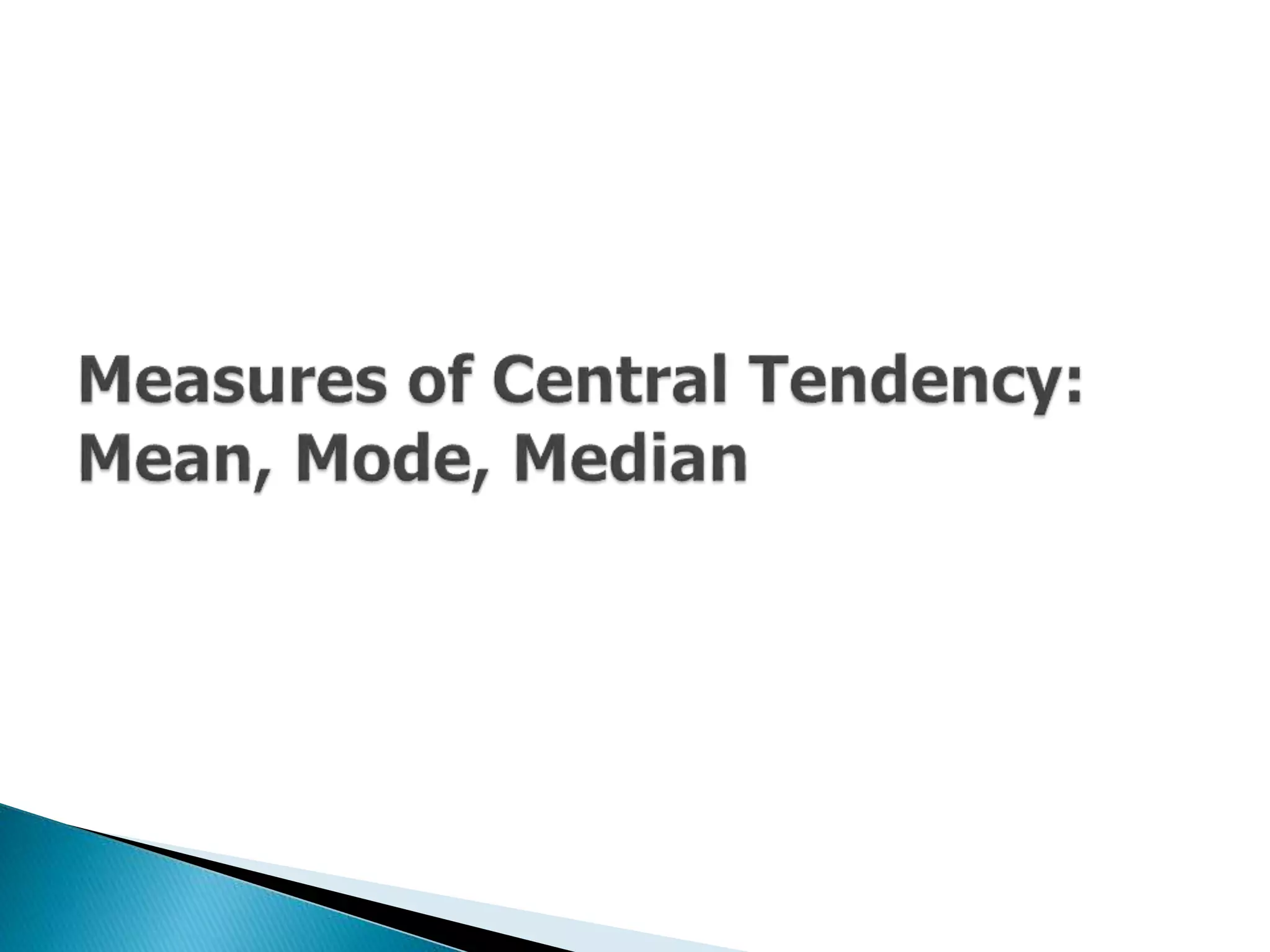 Measures of central tendency | PPT