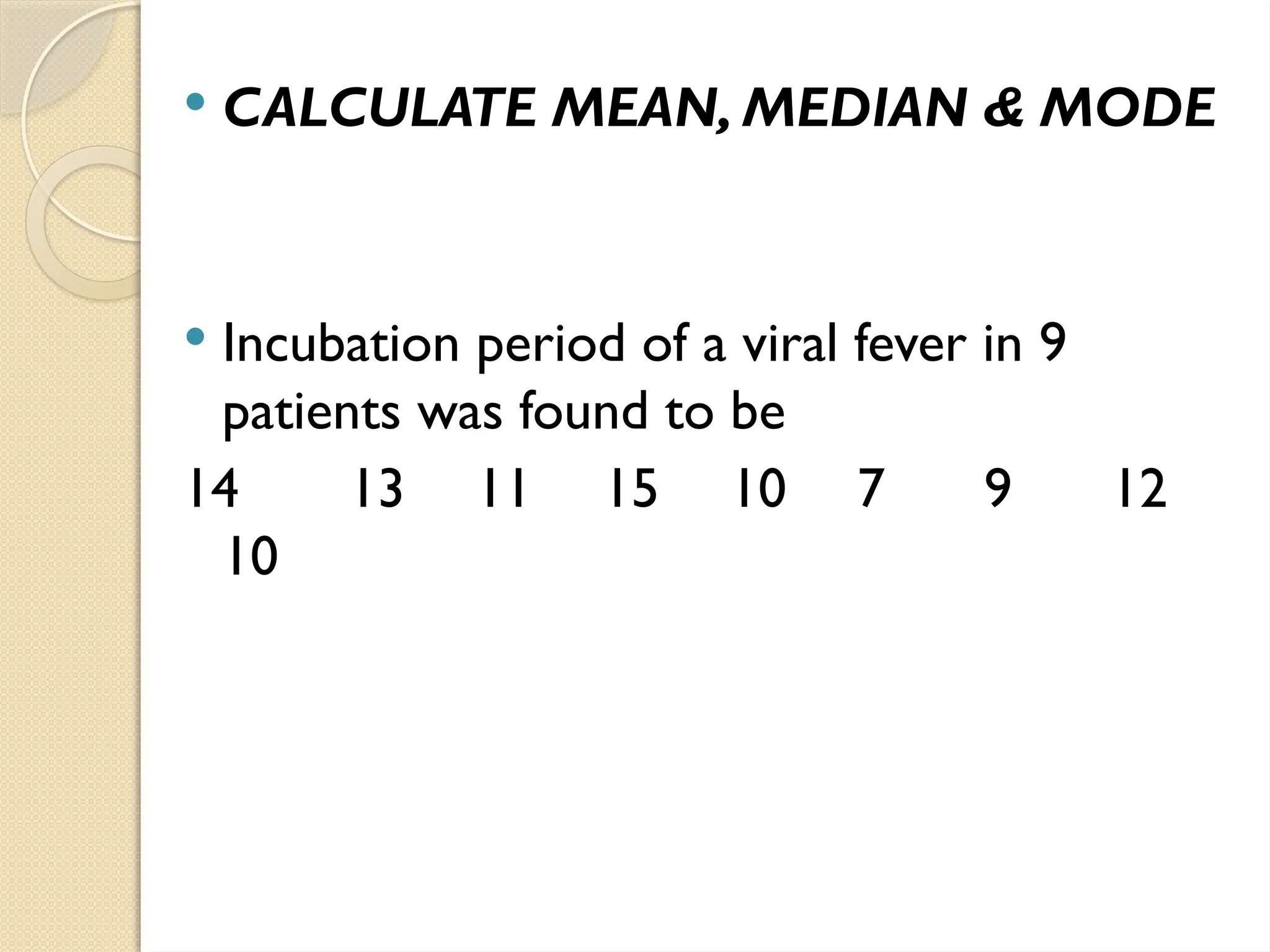 MEASURES OF CENTRAL TENDENCY-Mean,median, mode.pptx