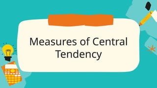 Measures of Central Tendency mean, median and mode (1).pptx
