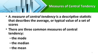 Measures of Central Tendency (mean, median, mode).ppt