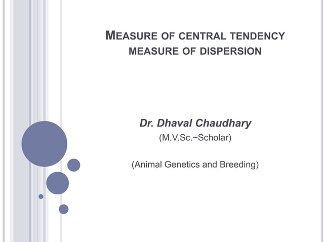 Measures of central tendency and dispersion | PPTX | Physics | Science