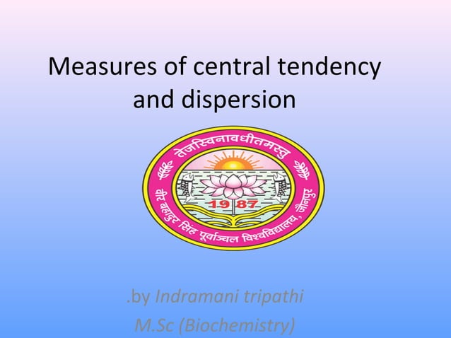 Measures of central tendency dispersion | PPT | Physics | Science