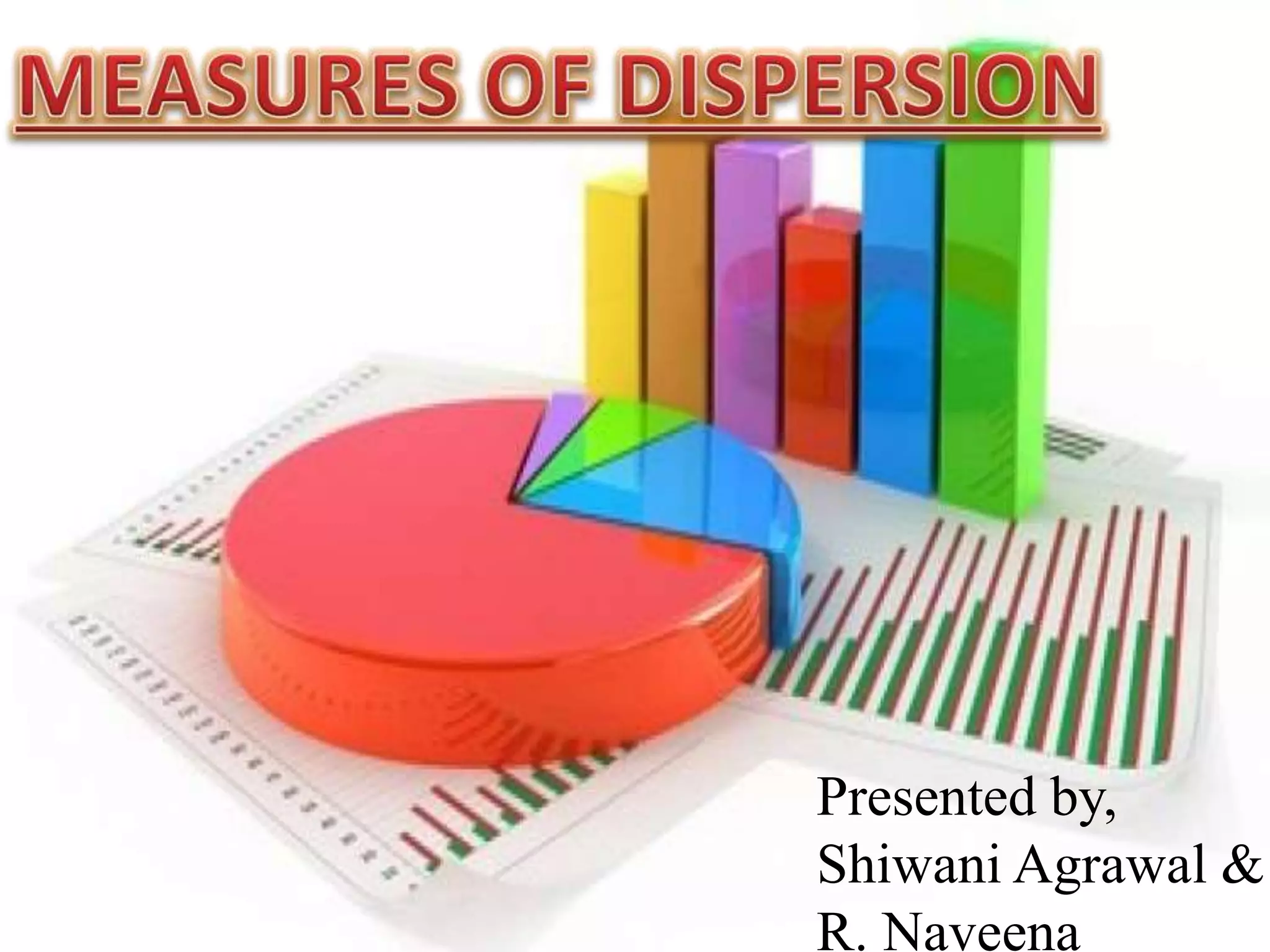 Measures of dispersion | PPTX