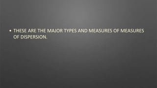MEASURES OF DISPERSION.pptx(unit 4).pptx