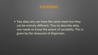 MEASURES OF DISPERSION.pptx(unit 4).pptx