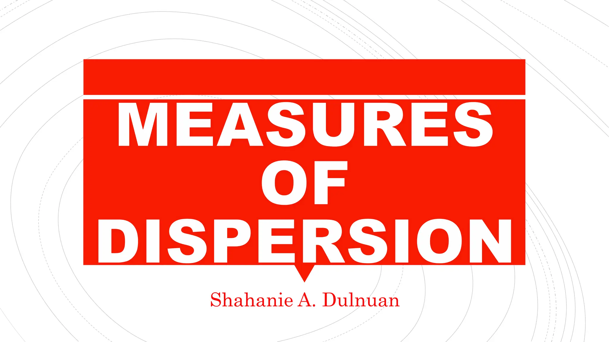 MATHEMATICS 7. MEASURES OF DISPERSION.pptx