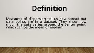 Measures of Dispersion.pptx ways to measure dispersion: | PPT