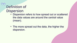 MEASURES OF DISPERSION.pptx GRADE 11 STATISTICS AND PROBABILITY | PPT