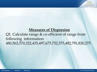 Measures of dispersion - united world school of business | PPTX