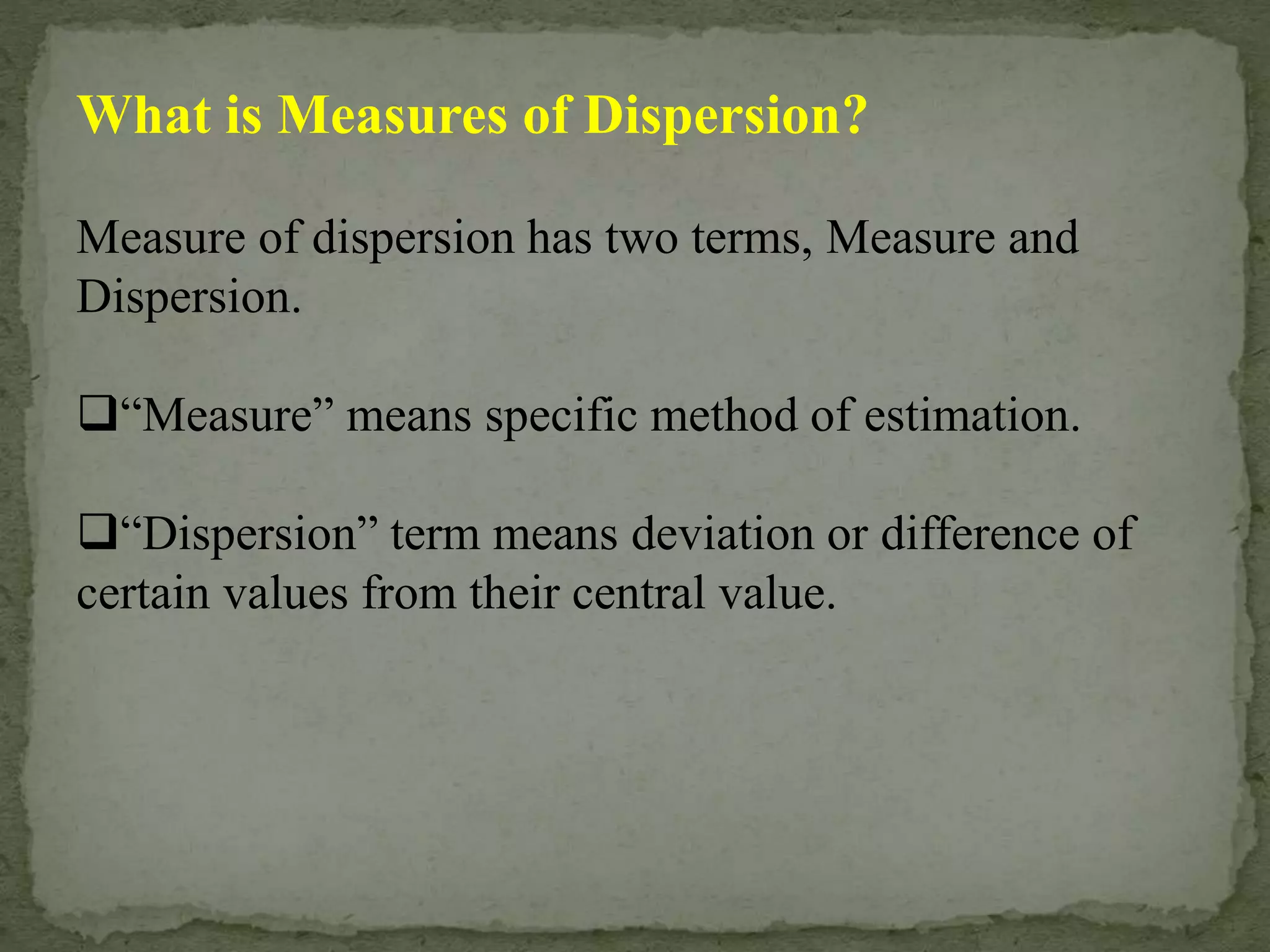 Measures of dispersion | PPTX