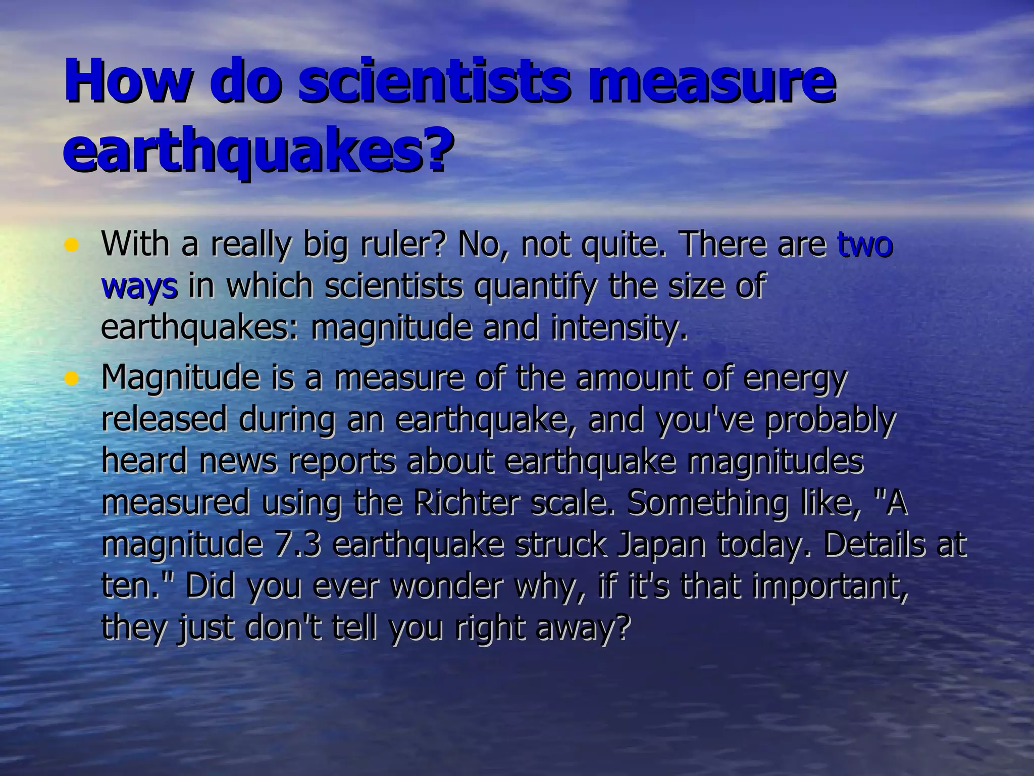 Measures of earthquakes | PPT