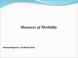 Measures of morbidity Unit-8, lecture epidemiology | PPT