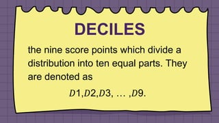 MEASURES OF POSITION - Quartile, Decile and Percentile | PPTX