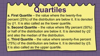 MEASURES OF POSITION - Quartile, Decile and Percentile | PPTX