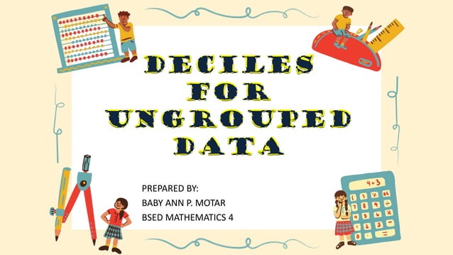 Measures of Position DECILES for ungrouped data | PPTX