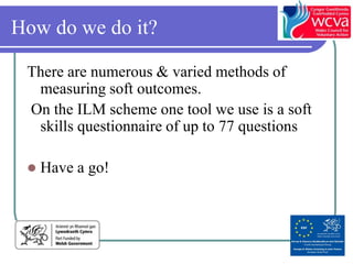 Measure soft outcomes to demonstrate hard impacts | PPTX | Resume ...