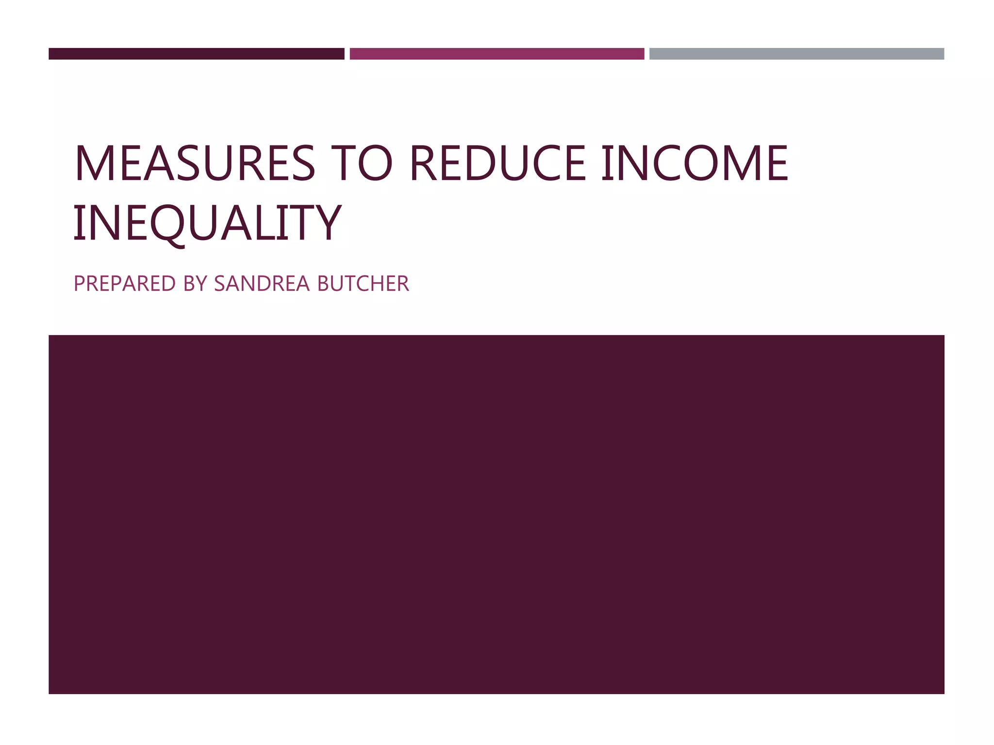 Measures to reduce income inequality | PPT