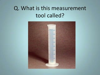 Science Measuring Tools