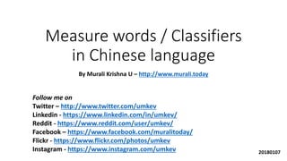 Learning Chinese : Measure words and Classifiers | PPT