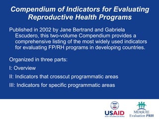 Measuring and Evaluating Reproductive Health Initiatives | PPT