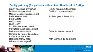 Ipswich Hospital NHS Trust- Frailty care on a surgical ward- PEN 2017 | PPT