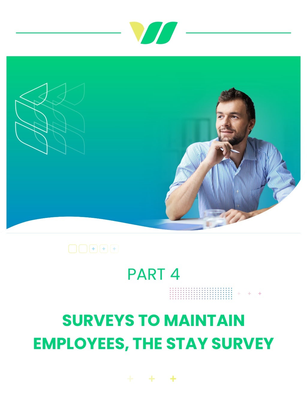 EMPLOYEE LIFECYCLE SURVEYS MEASURING THE ENTIRE EMPLOYEE LIFECYCLE TO ...