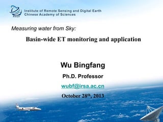 Measuring water from Sky: Basin-wide ET monitoring and application | PPT