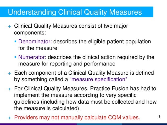 Clinical Quality Measures: Measuring and monitoring clinical quality