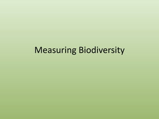 Measuring biodiversity | PPTX