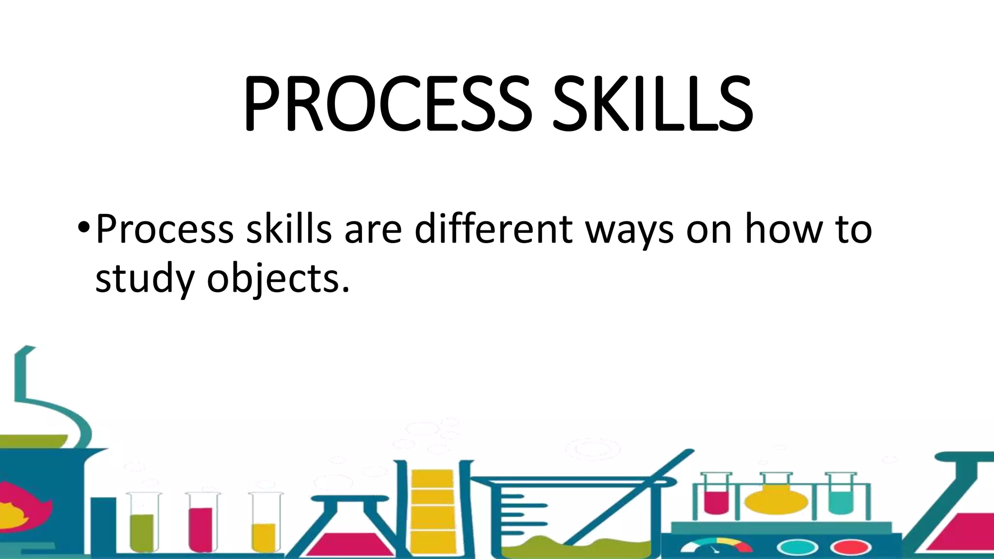 Science Process Skills | PPTX