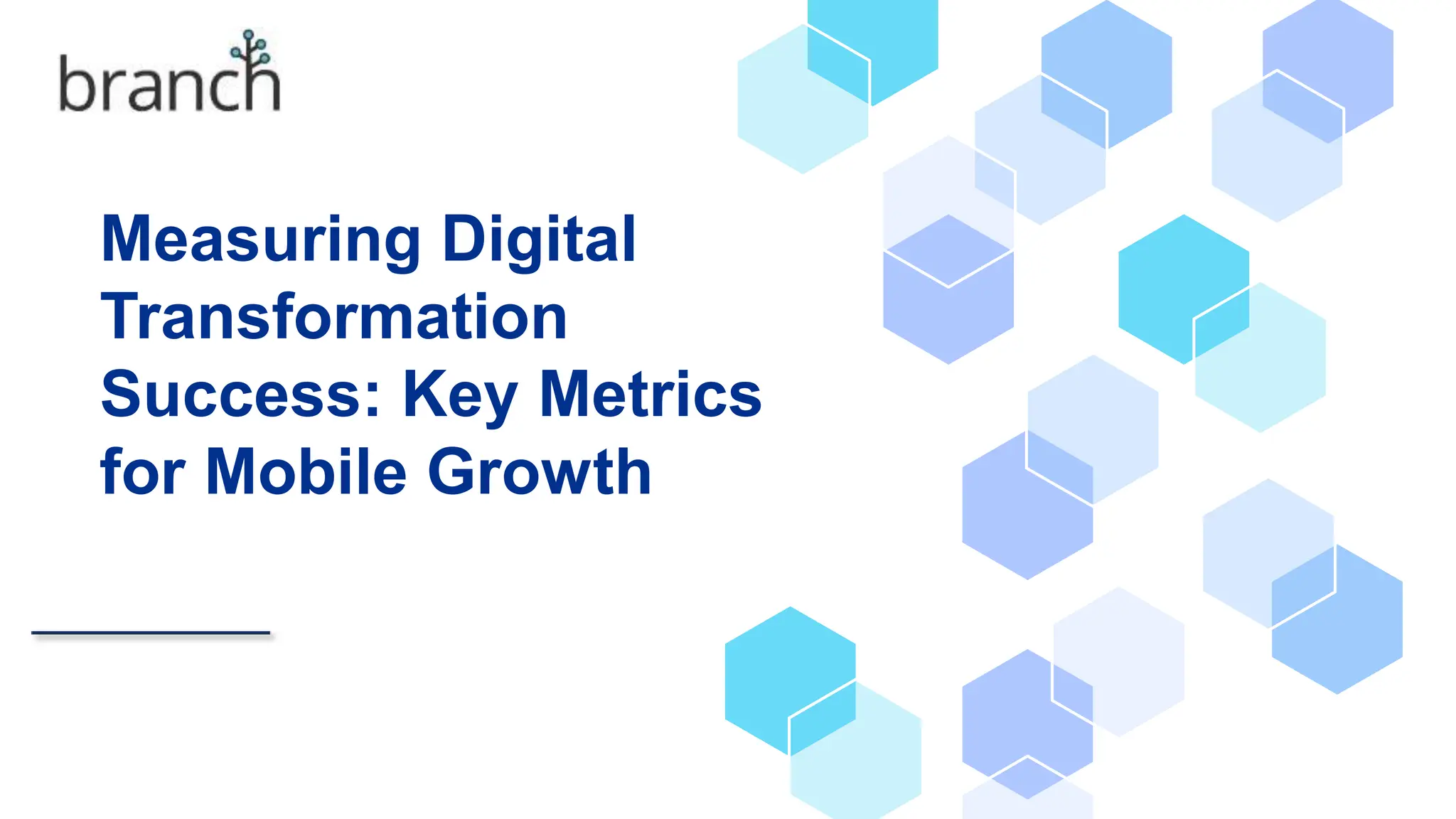 Measuring Digital Transformation Success Key Metrics for Mobile Growth ...