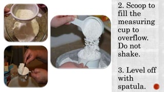 Measuring dry and liquid ingredients accurately | PPTX