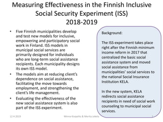 Measuring effectiveness in the finnish inclusive social security | PPT