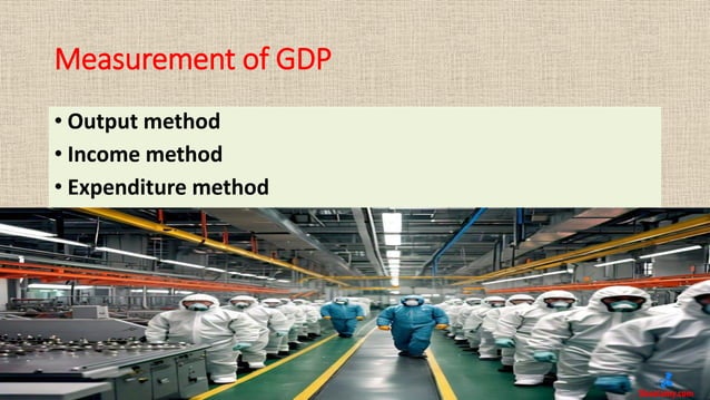 Measuring Gross Domestic Product | Economic Growth | PPT