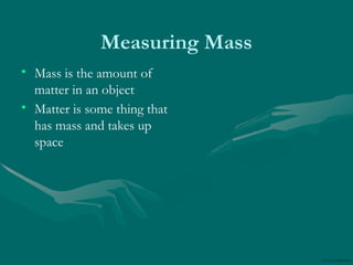 Measuring Mass Metric Mastery Div B Workshop Science Olympiad | PPTX