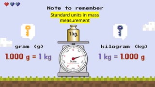 Measuring mass in standard units grade 2.pptx
