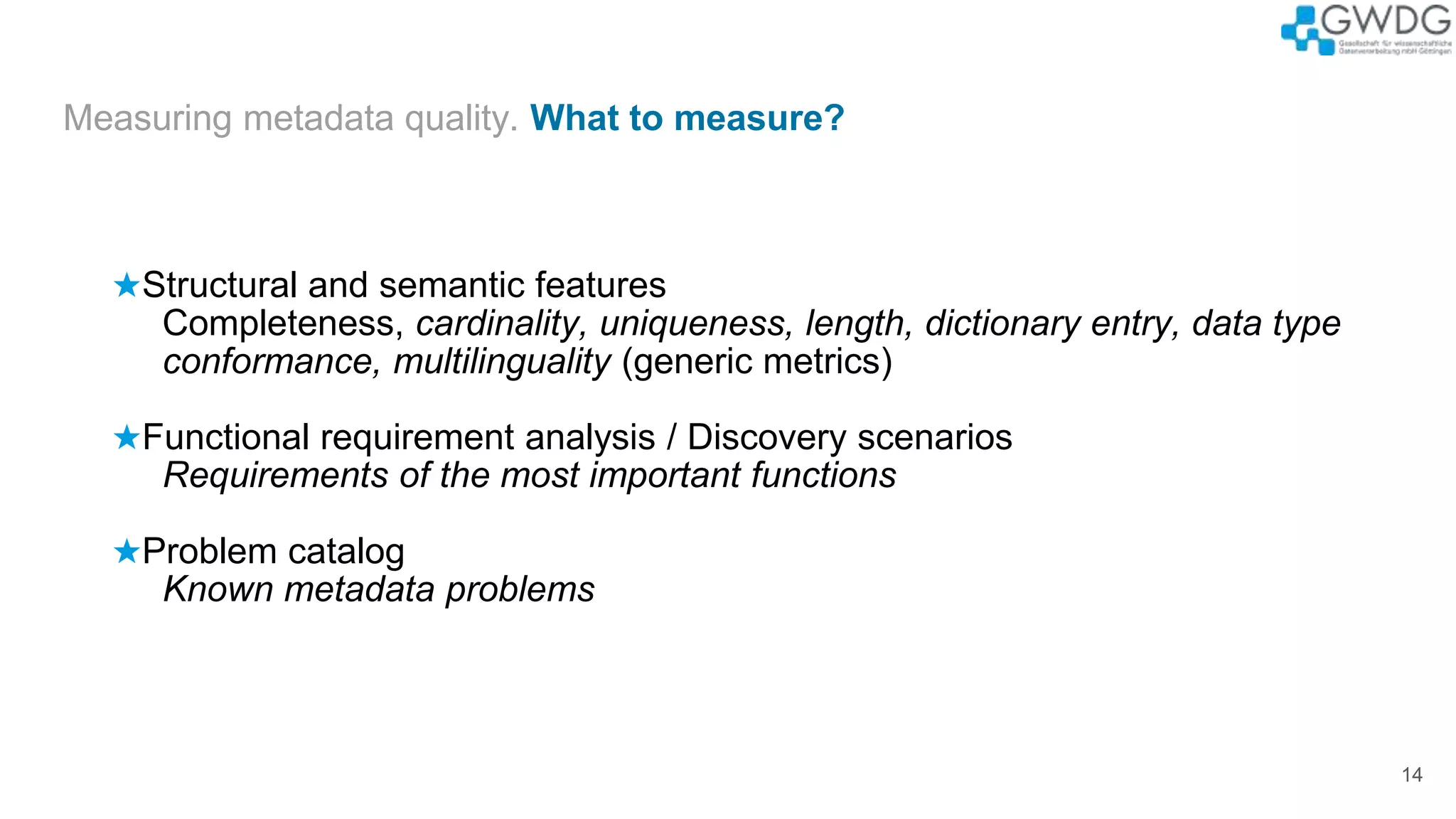 Measuring Metadata Quality (ELAG, 2018) | PPTX