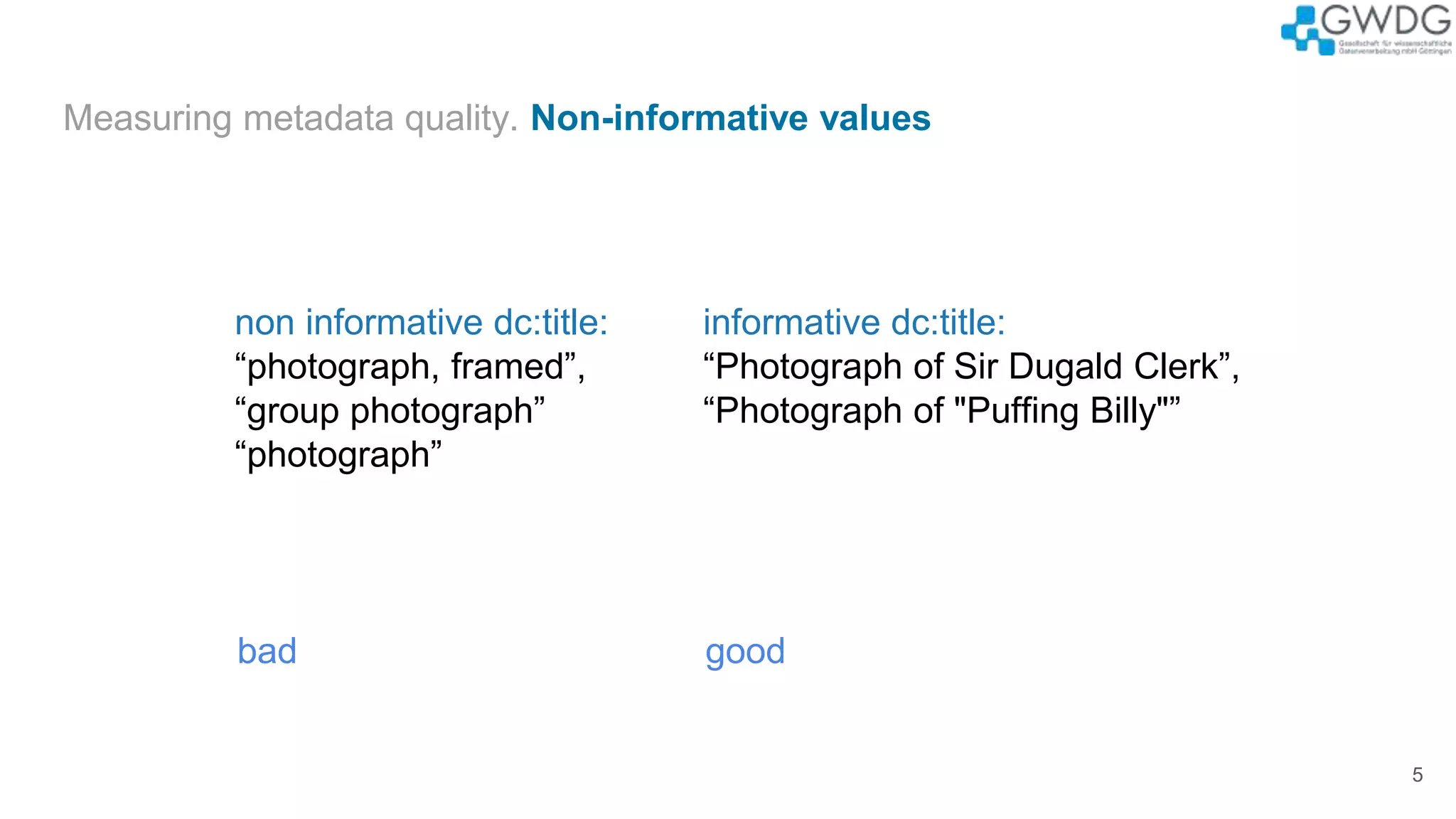 Measuring Metadata Quality (ELAG, 2018) | PPT