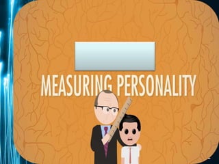 Measuring personality | PPT