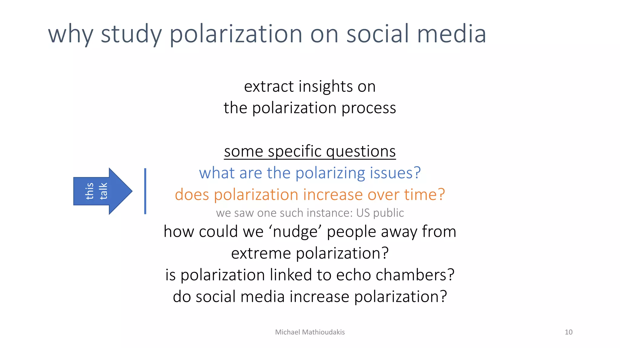 Measuring Polarization On Social Media Ppt