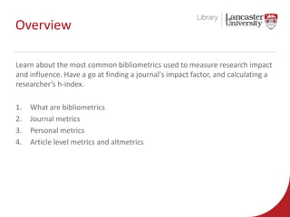 Measuring research impact with bibliometrics | PPTX