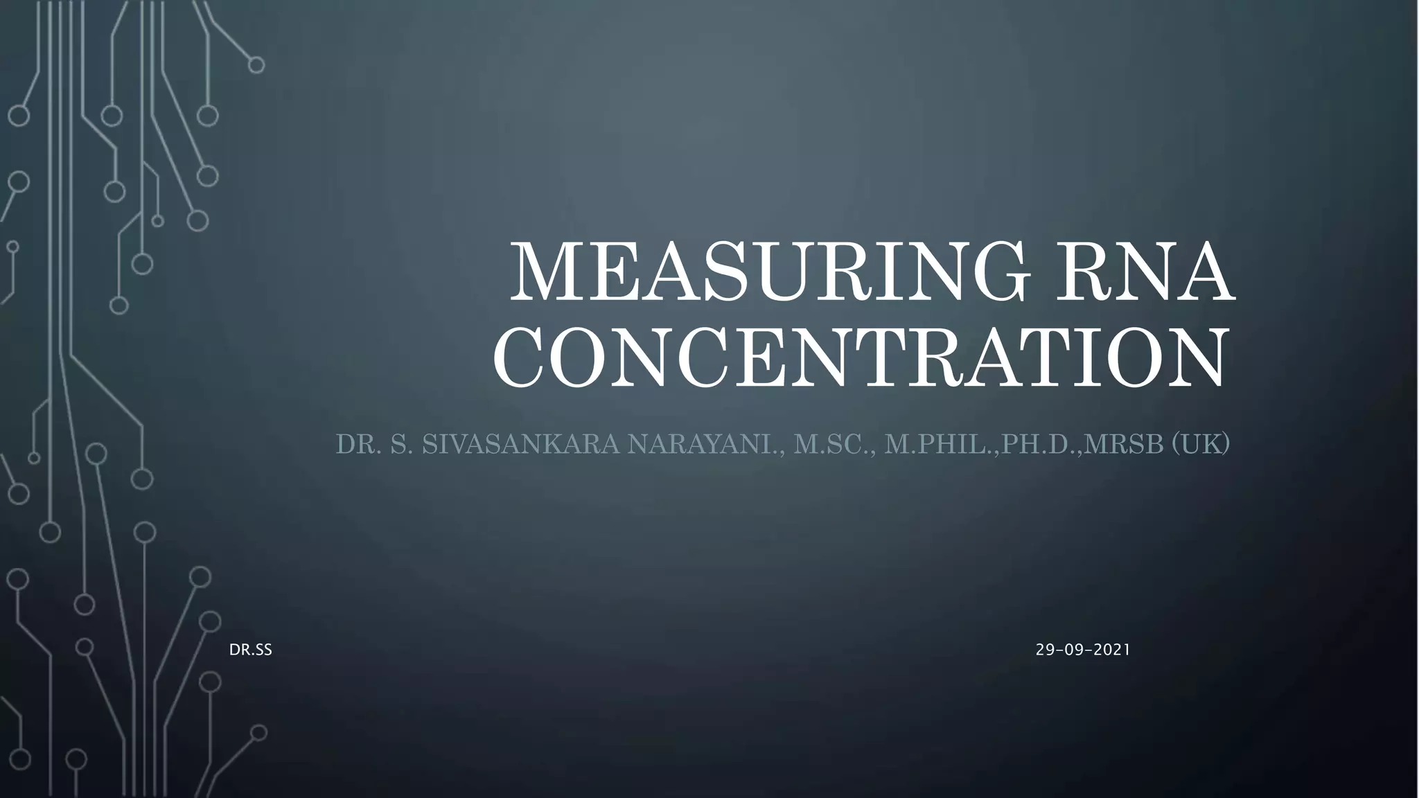 Measuring RNA concentration | PPT