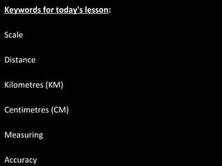 Measuring Scale and Distance | PPT