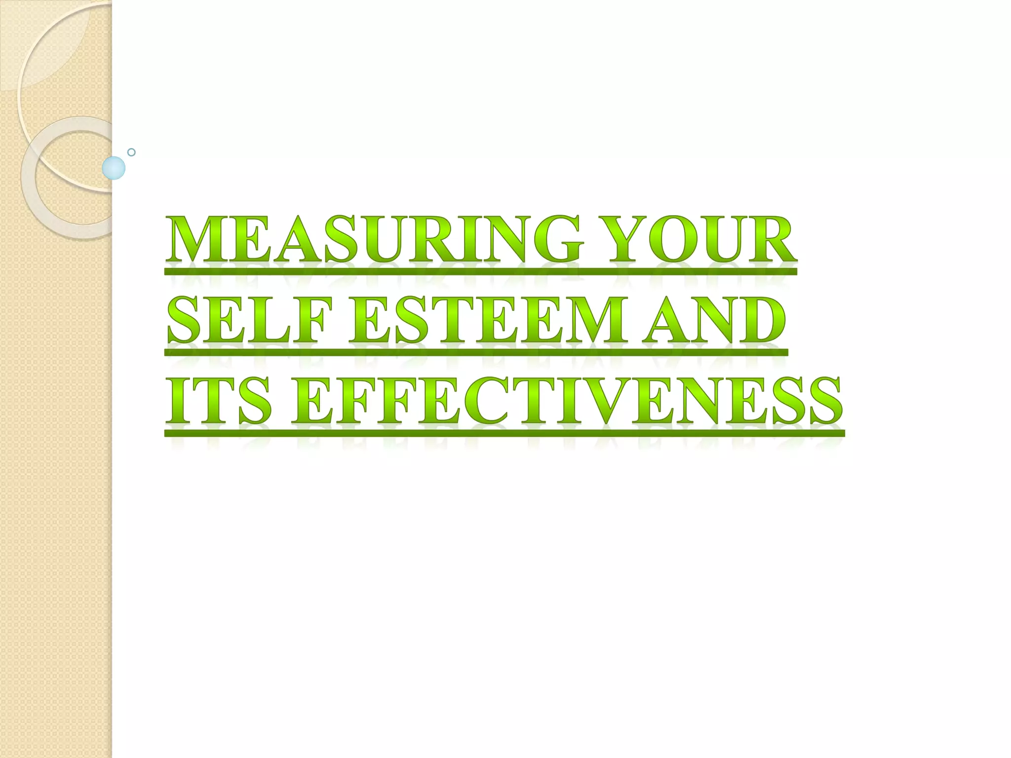 Measuring self esteem | PPTX