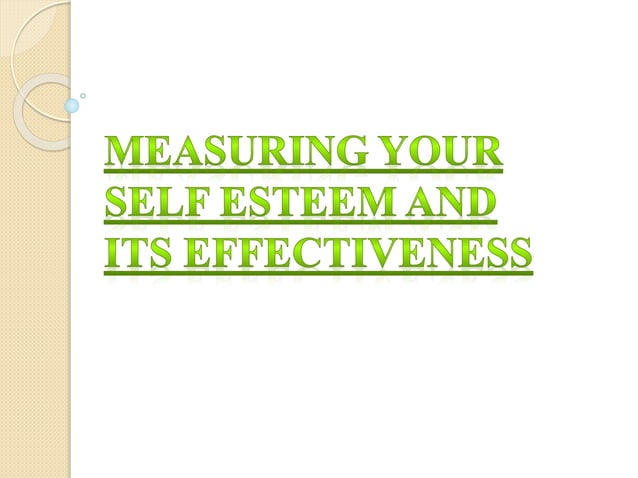 Measuring self esteem | PPT