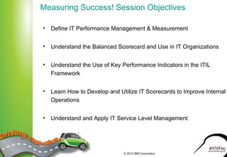 Measuring Success Ryan Ibm May 2010 | PPT | IT and Internet Support ...