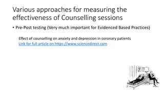Measuring the effectiveness of Counselling | PPTX