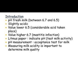 Measuring the p h of milk | PPTX