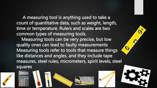 MEASURING TOOLS topic grade 9. computer9 | PPTX