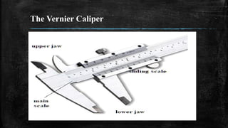 Measuring Tools for physics and the uses | PPTX